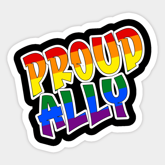 Proud Ally Rainbow Flag Pride Sticker Teepublic